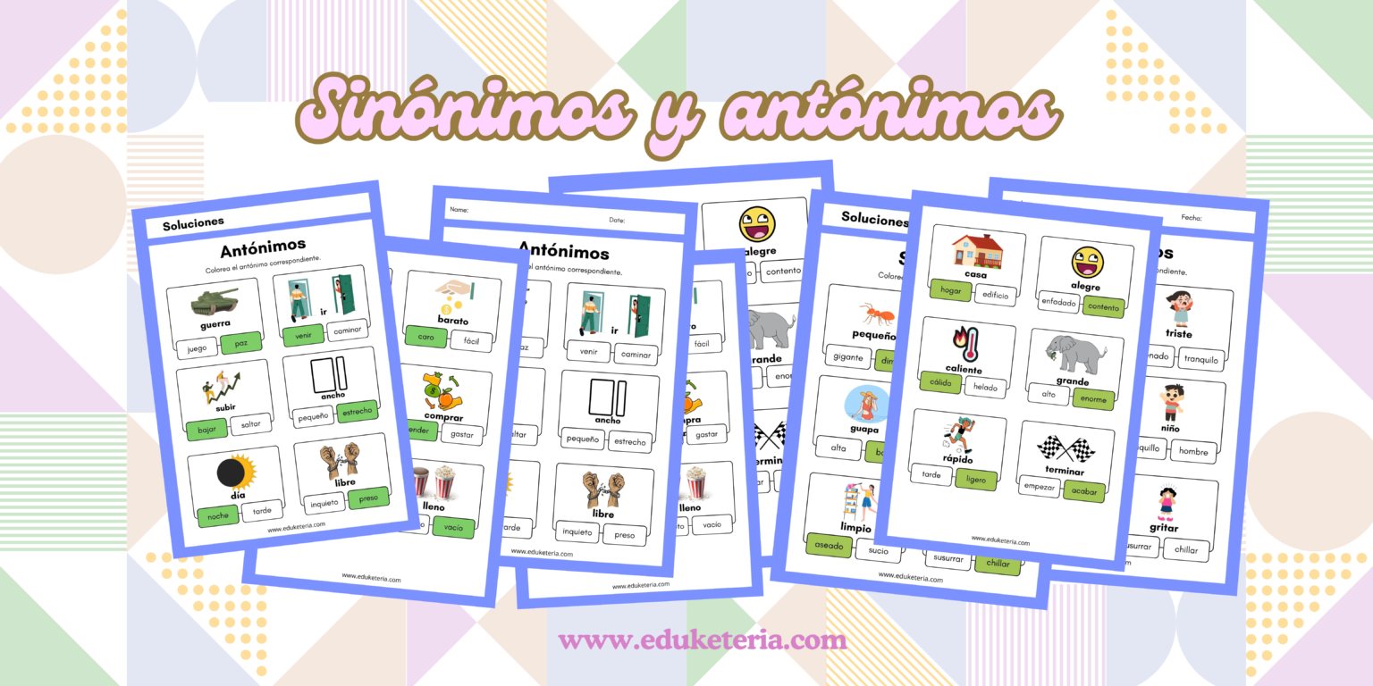 Fichas de Sinónimos y Antónimos - Eduketería